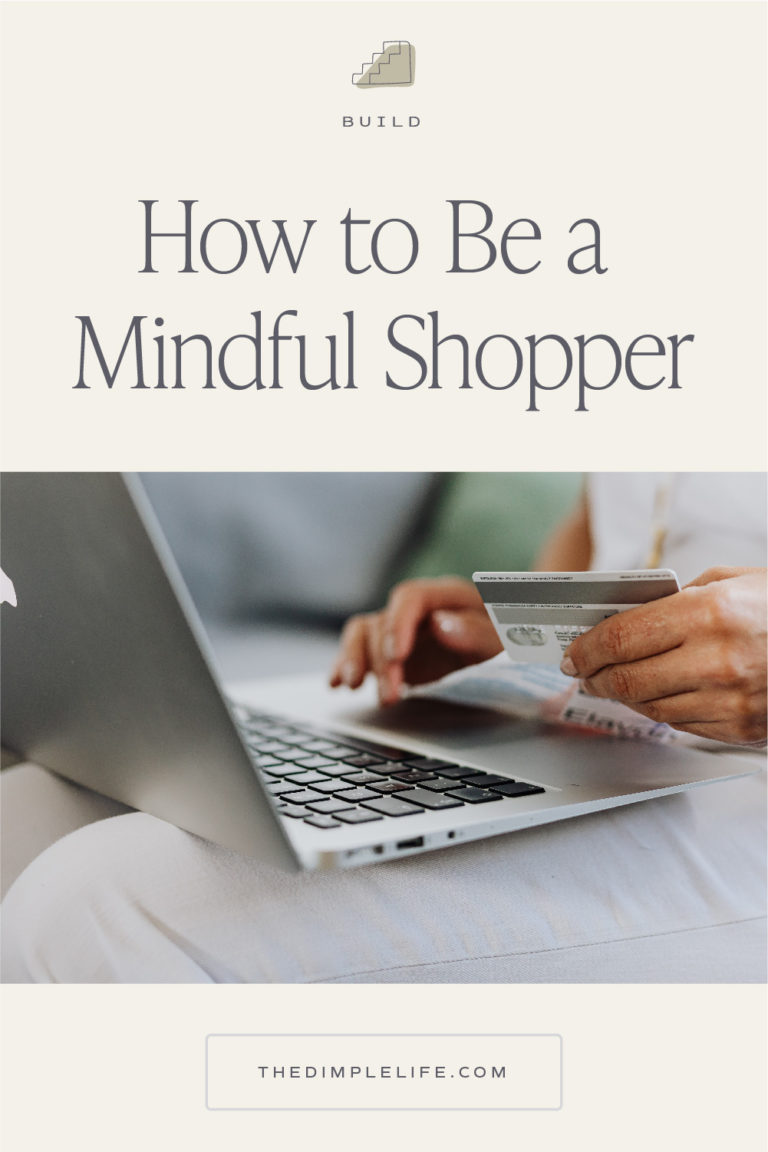 How to Be a Mindful Shopper | The Dimple Life